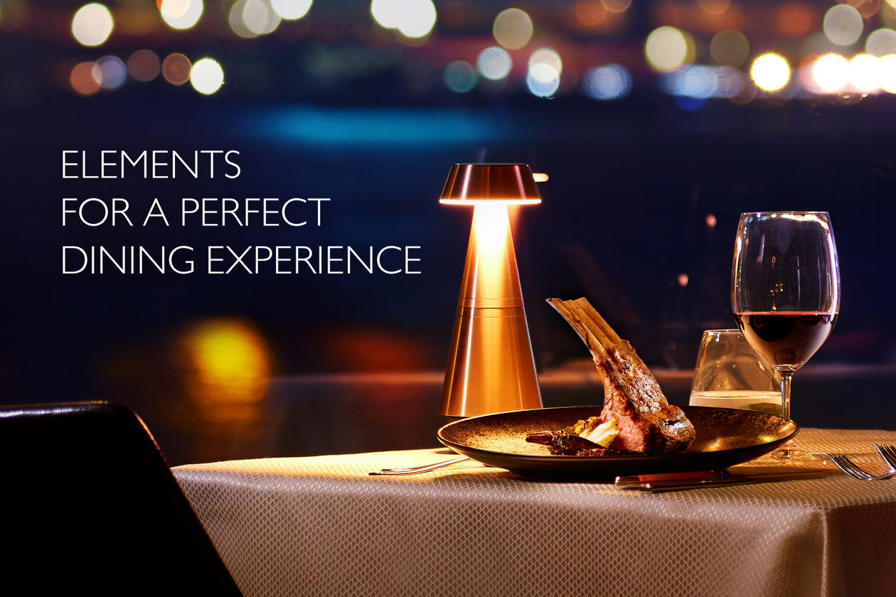 Elements for a Perfect Dining Experience